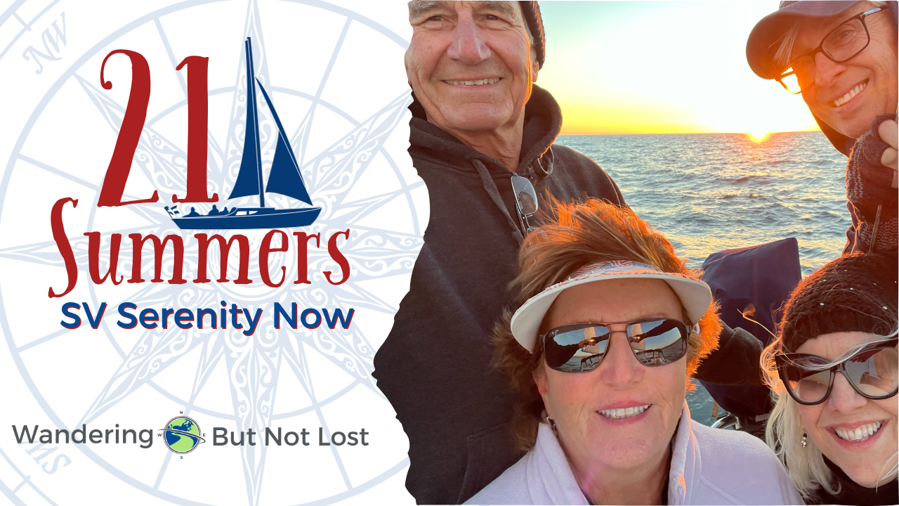 21 Summers - Friendship & Laughter Aboard the SV Serenity Now ...